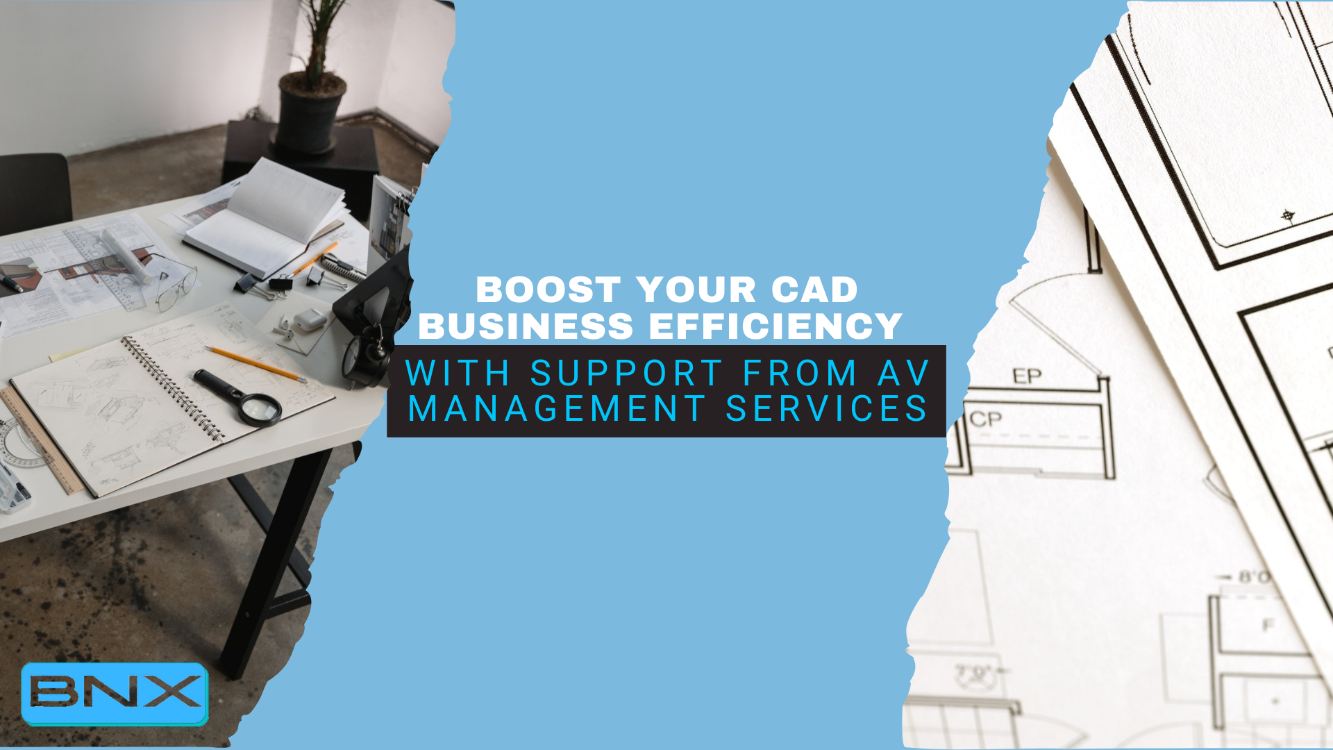 Boost Your CAD Business Efficiency with Support from AV Management ...